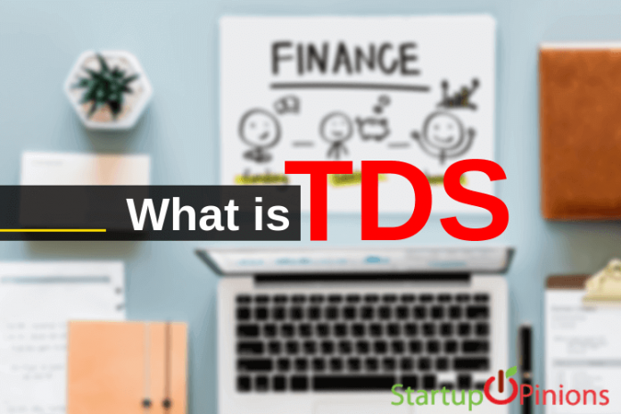 All you need to know about TDS - Startupopinions.com