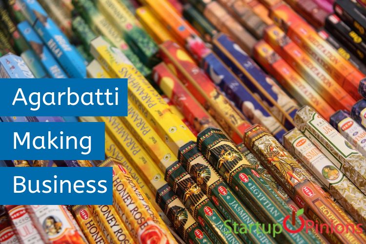 How You Can Start Agarbatti Making Business - Startup Opinions