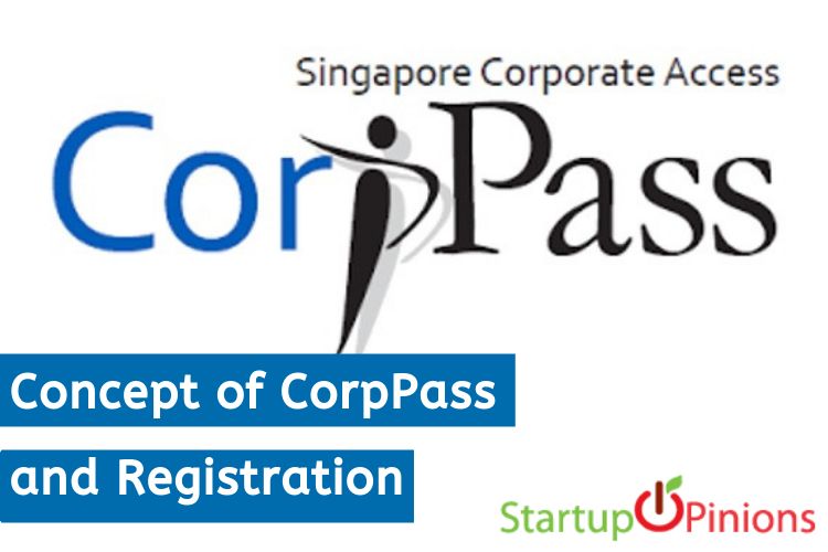 Concept of CorpPass and Registration Process in Singapore - Startup ...