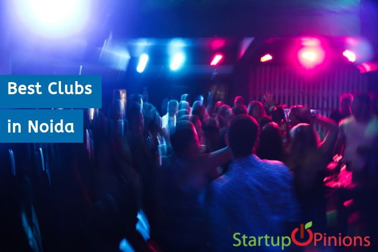 Top 13 Night Clubs in Noida : Best Places to Dance - Startup Opinions