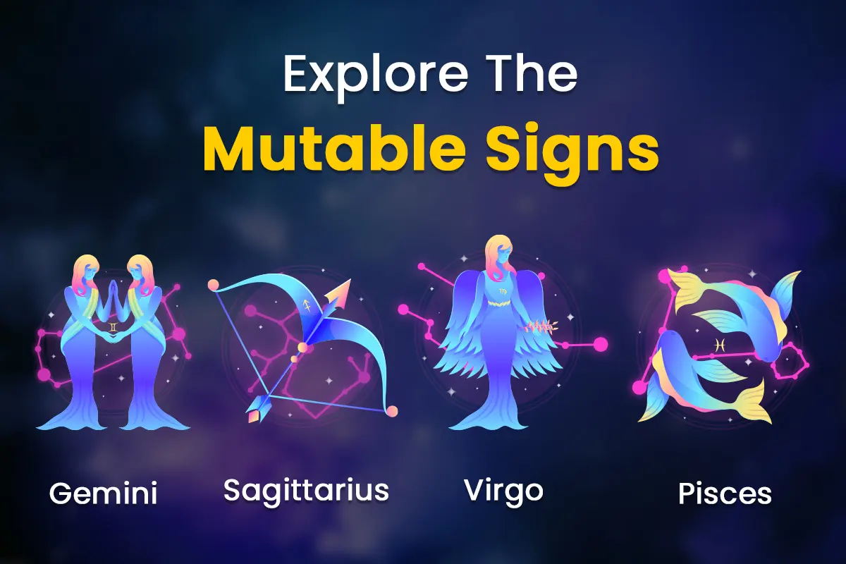 The Zodiac’s Flexible Four: Exploring The Traits of The Mutable Signs ...